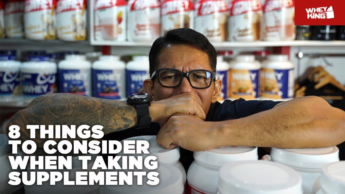THINGS TO CONSIDER WHEN TAKING SUPPLEMENTS — Whey King Supplements