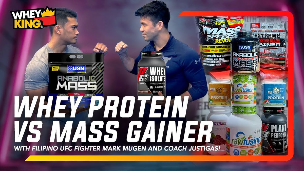WHEY PROTEIN OR MASS GAINER? Which one is for you? ft. UFC Filipino Fi ...