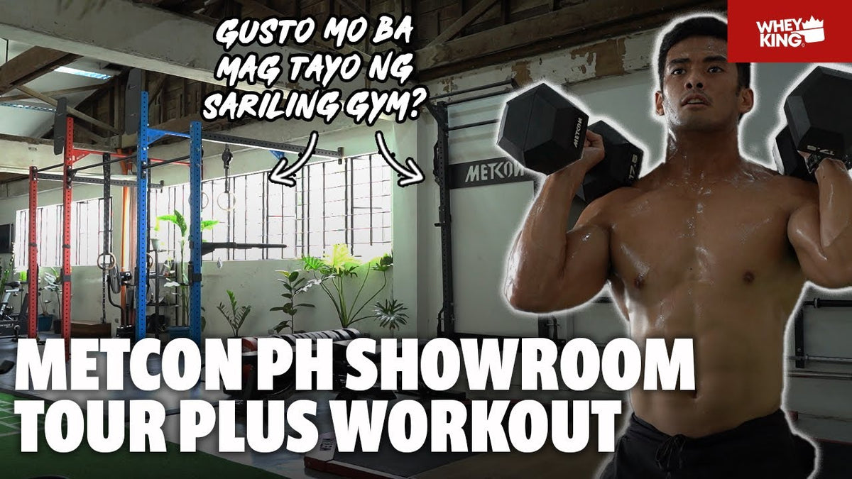 METCON GROUP PH Showroom Tour Plus BONUS Workout! VLOG! — Whey King ...