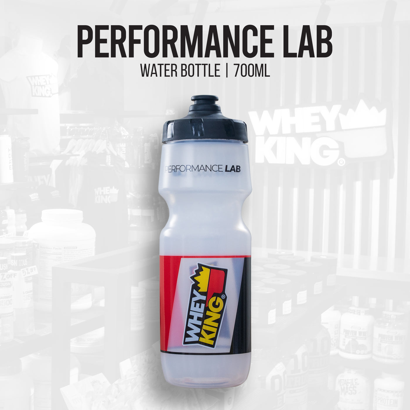Whey King Performance Lab Water Bottle - 700ml — Whey King Supplements