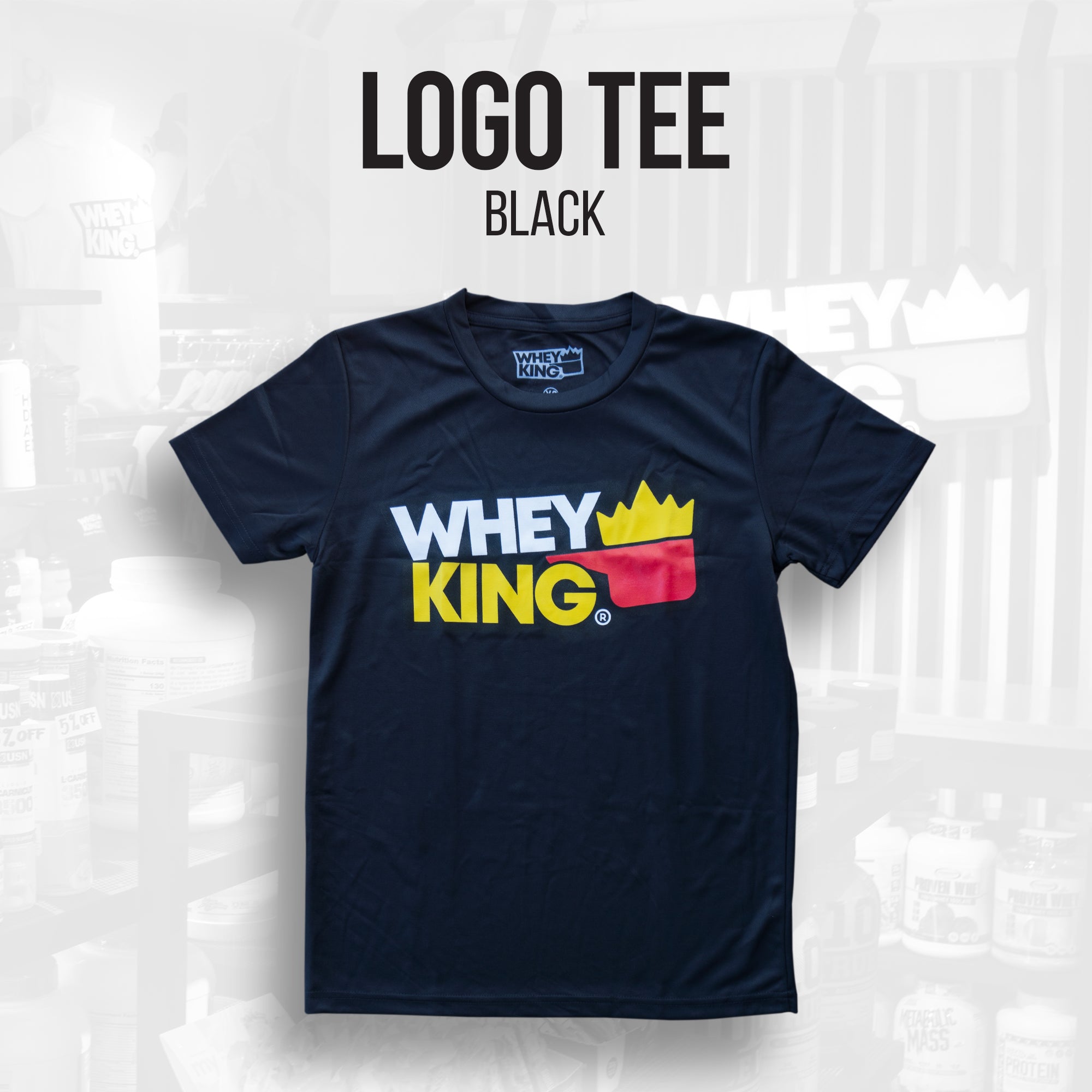 Whey King Logo Tee — Whey King Supplements